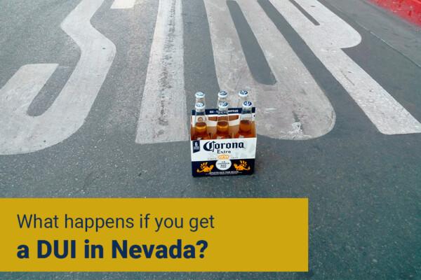 What happens if you get a DUI in Nevada? | Moss Berg Injury Lawyers